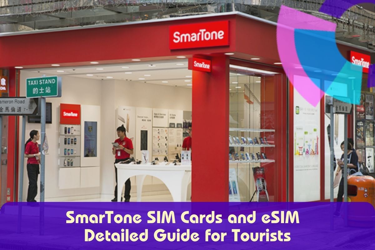 SmarTone SIM cards - A Comprehensive Guide for Tourists 2025
